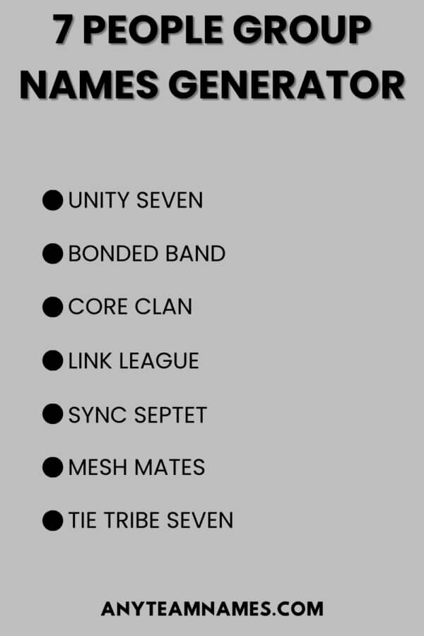 250+ Funny And Cool Group Names for 7 People