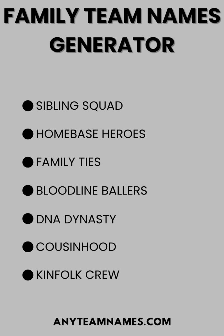 500+ Creative Family Team Names To Unite Your Crew