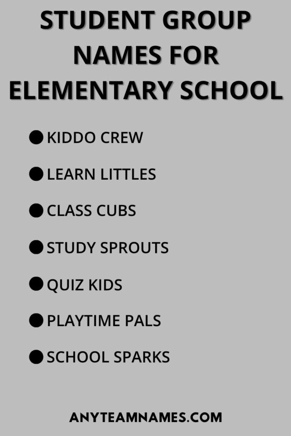 199+ Best Student Group Names For Every Grade Level