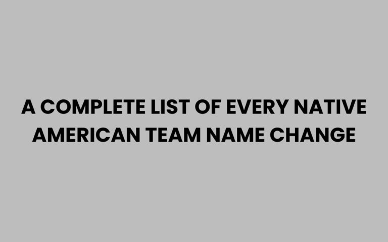 A Complete List of Every Native American Team Name Change