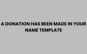 A Donation Has Been Made in Your Name Template