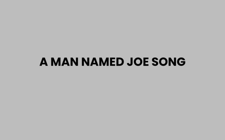 A Man Named Joe Song That Tells a Powerful Story