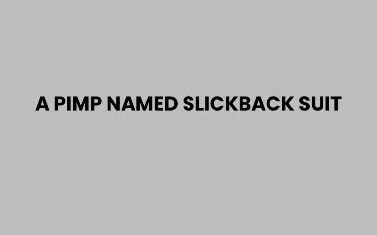A Pimp Named Slickback Suit: Style Guide and Tips