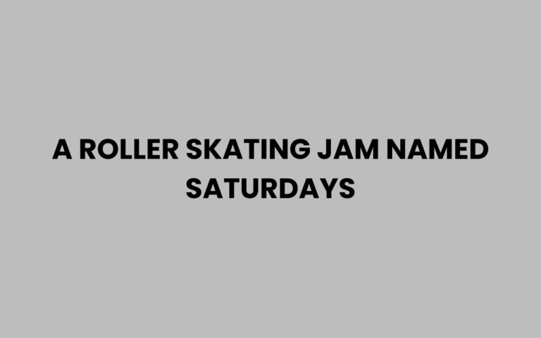 A Roller Skating Jam Named Saturdays: Groove on Wheels