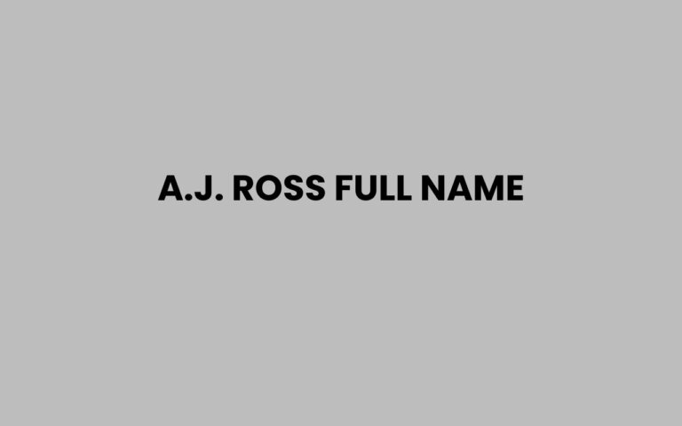 A.J. Ross Full Name and Biography Explained