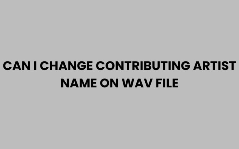 Can I Change Contributing Artist Name on WAV File Easily?