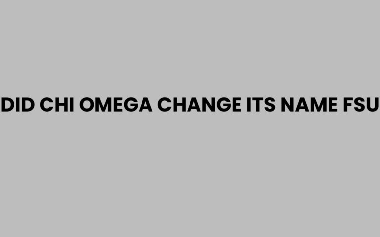 Did Chi Omega Change Its Name at FSU? Find Out Here