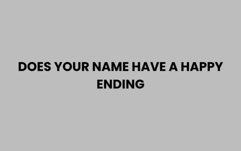 Does Your Name Have a Happy Ending? Find Out Now