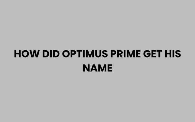 How Did Optimus Prime Get His Name Explained