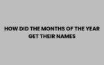 How Did the Months of the Year Get Their Names Explained