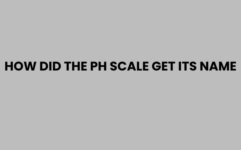 How Did the pH Scale Get Its Name? Origins Explained