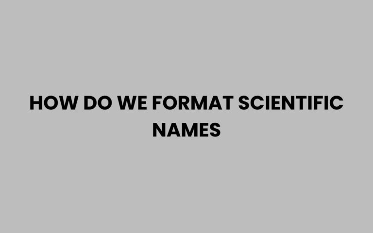 How Do We Format Scientific Names Correctly?