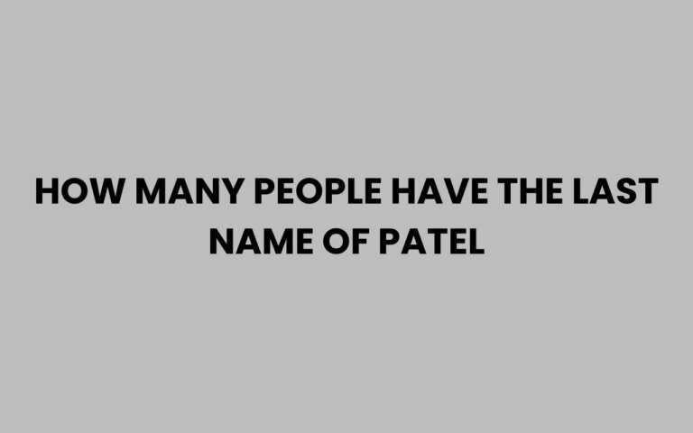 How Many People Have the Last Name of Patel Worldwide?