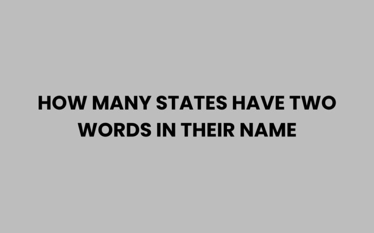 How Many States Have Two Words in Their Name? Find Out