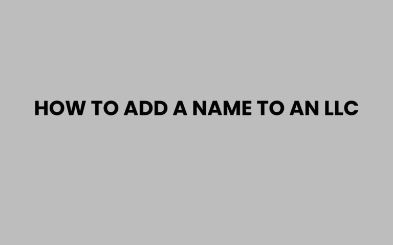 How to Add a Name to an LLC: Simple Step-by-Step Guide