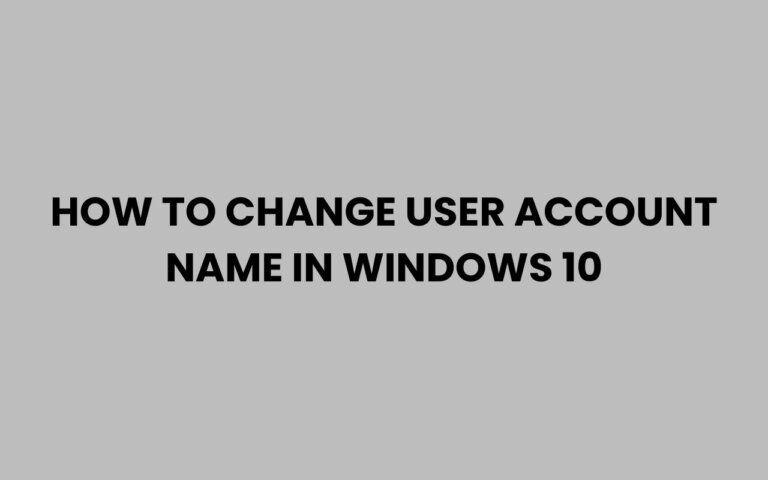 How to Change User Account Name in Windows 10 Easily