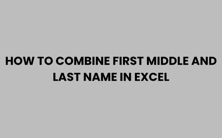 How to Combine First Middle and Last Name in Excel Easily
