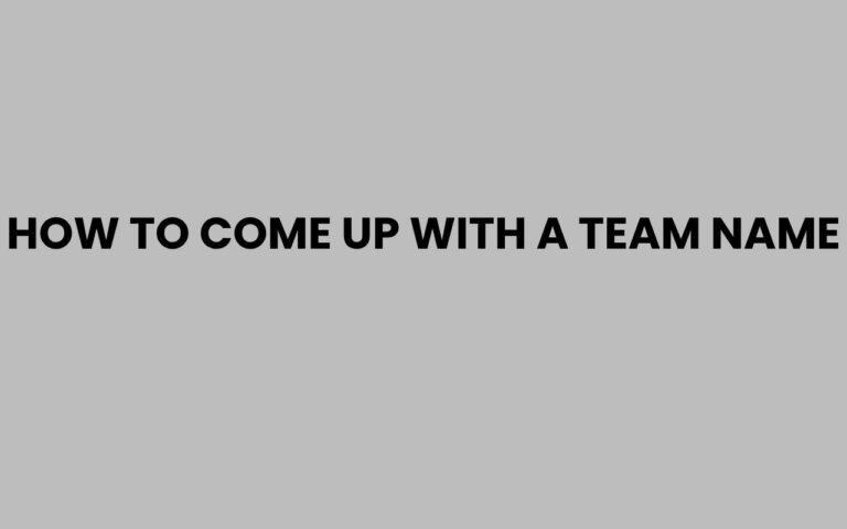 How to Come Up with a Team Name That Stands Out Fast
