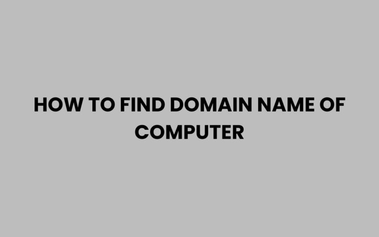 How to Find Domain Name of Computer Easily and Quickly