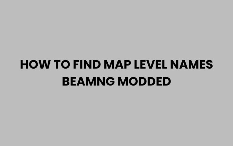 How to Find Map Level Names in BeamNG Modded Gameplay