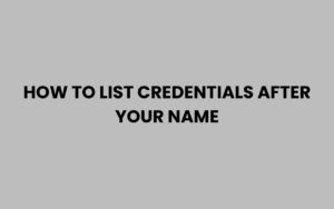 How to List Credentials After Your Name