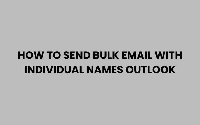 How to Send Bulk Email With Individual Names in Outlook