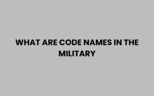 What Are Code Names in the Military and Why They Matter