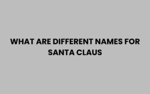 What Are Different Names for Santa Claus Around the World