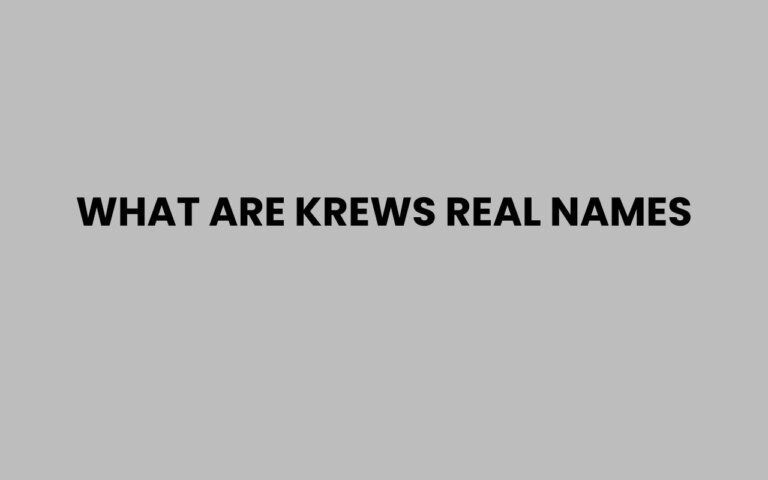 What Are Krews Real Names? Meet the Stars Behind the Team