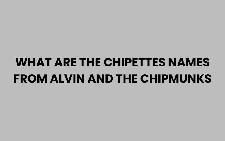 What Are the Chipettes Names from Alvin and the Chipmunks?