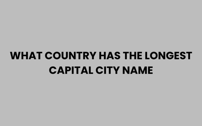 What country has the longest capital city name? Find out here