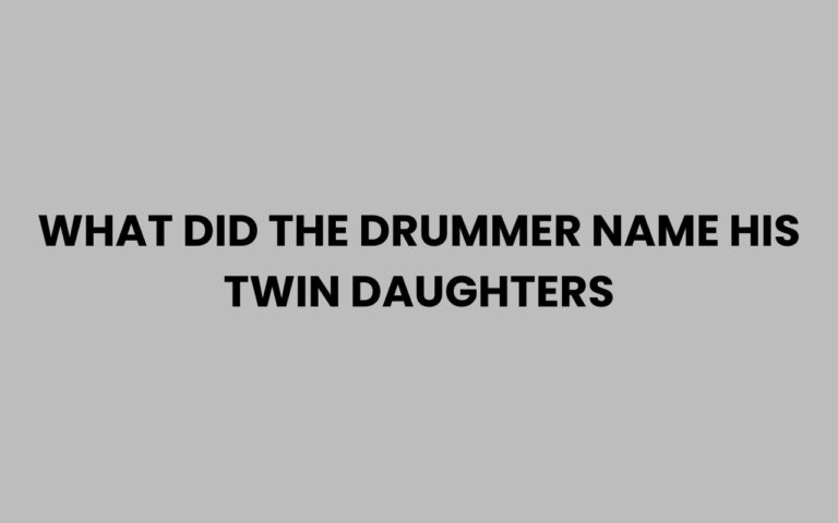 What Did the Drummer Name His Twin Daughters? Find Out