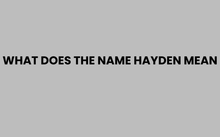 What Does the Name Hayden Mean? Origins and Insights