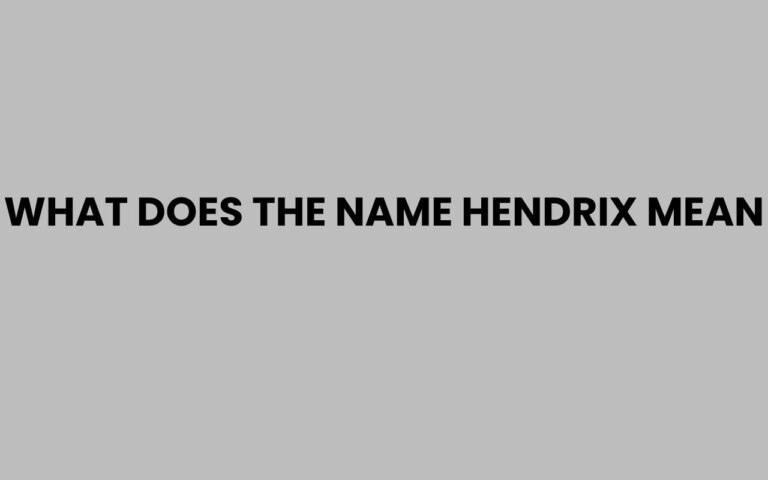 What Does the Name Hendrix Mean? Origins and Meaning Explained