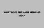 What Does the Name Memphis Mean? Origins and Significance