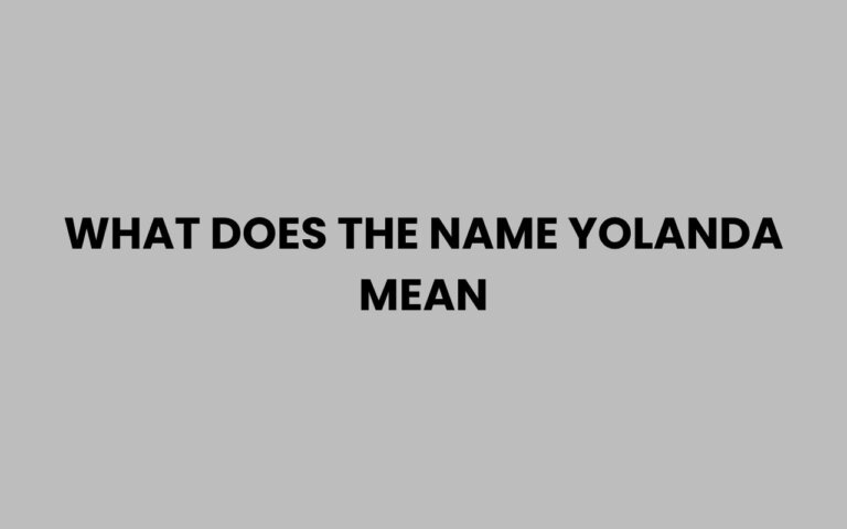 What Does the Name Yolanda Mean? Origins and Meaning Explained