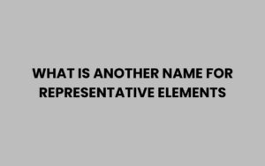 What Is Another Name for Representative Elements? Find Out