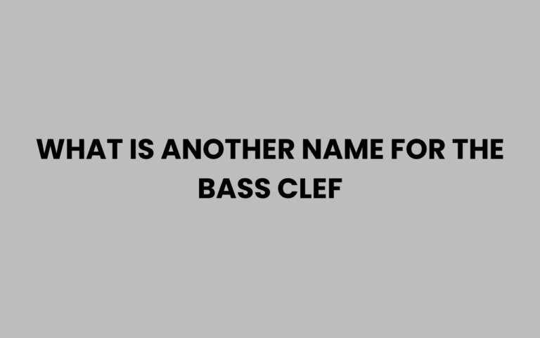 What Is Another Name for the Bass Clef? Find Out Here