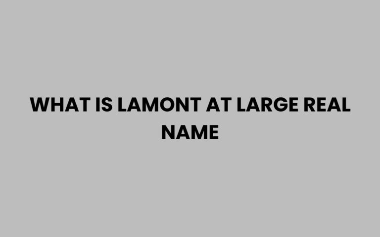 What Is Lamont At Large Real Name Explained