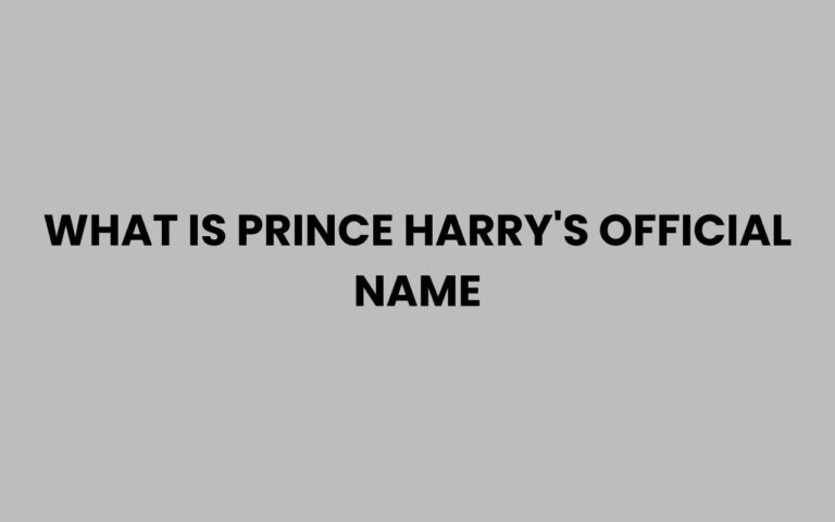What Is Prince Harry's Official Name? Full Explanation