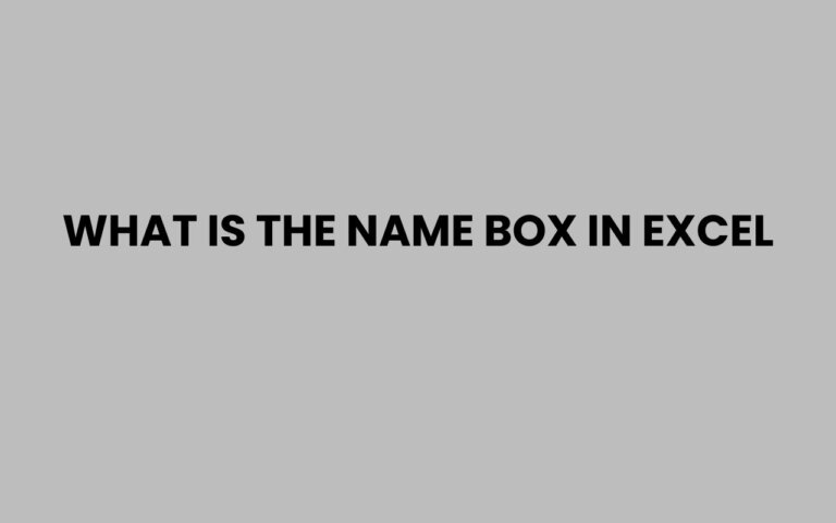 What Is the Name Box in Excel and How to Use It