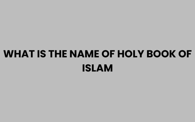 What is the Name of Holy Book of Islam? Explained Simply