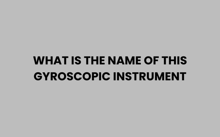 What Is the Name of This Gyroscopic Instrument Explained