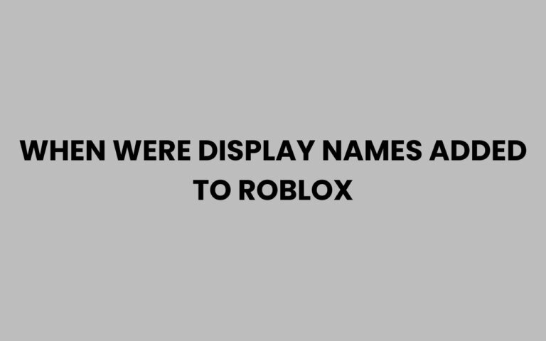 When Were Display Names Added to Roblox? Find Out Here
