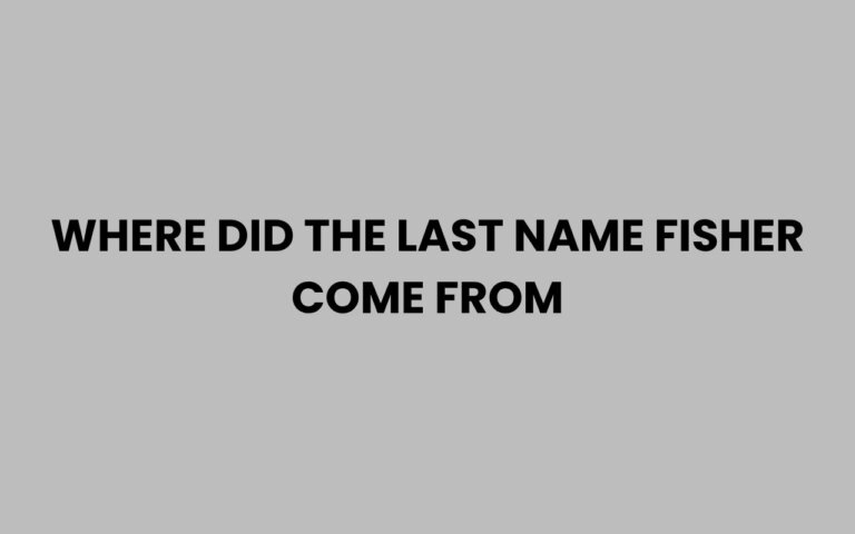 Where Did the Last Name Fisher Come From? Origins Explained