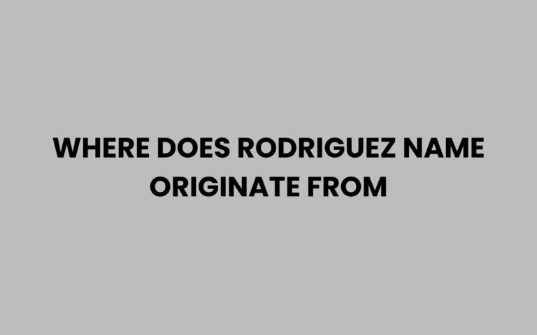 Where Does Rodriguez Name Originate From? History & Meaning