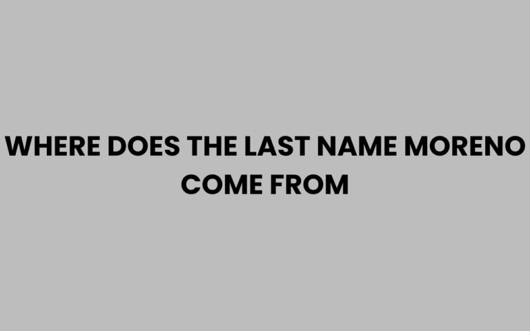 Where Does the Last Name Moreno Come From? Origins & Meaning