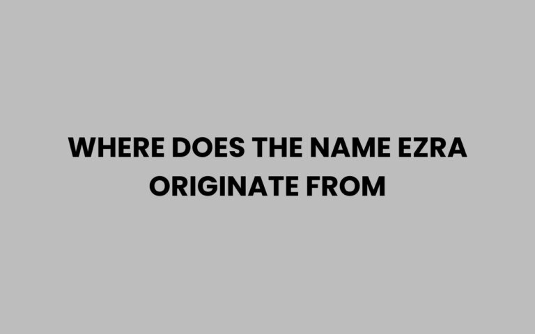 Where Does the Name Ezra Originate From? Meaning & Roots