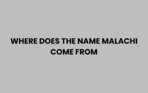 Where Does the Name Malachi Come From? Origins Explained