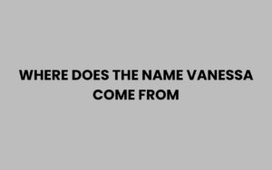 Where Does the Name Vanessa Come From? Origins Explained